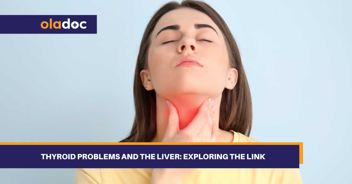 Thyroid Problems And The Liver: Exploring The Link