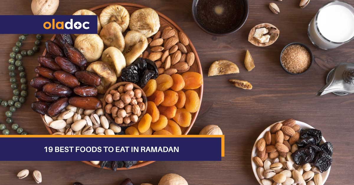 19 Best Foods To Eat In Ramadan