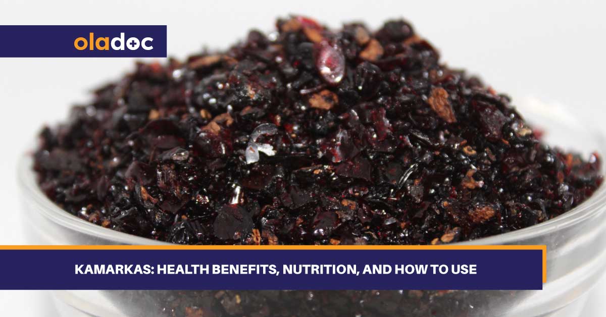 Kamarkas: Health Benefits, Nutrition, and How to Use